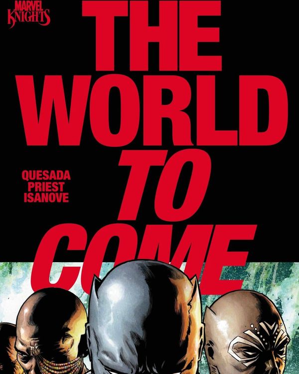 Marvel Knights: The World To Come #1 Review – Weird Science Marvel Comics