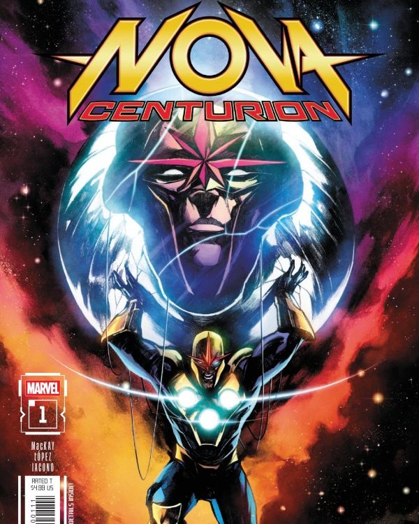 NOVA: CENTURION #1 – Review – Weird Science Marvel Comics